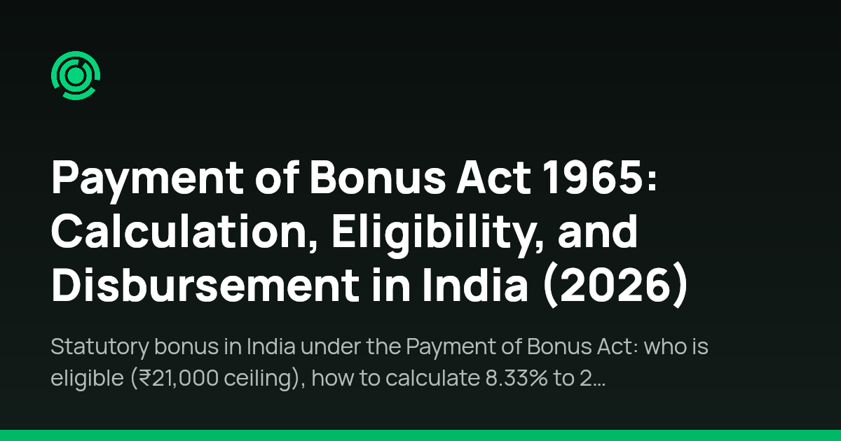 Payment of Bonus Act 1965: India Guide | Omnivoo