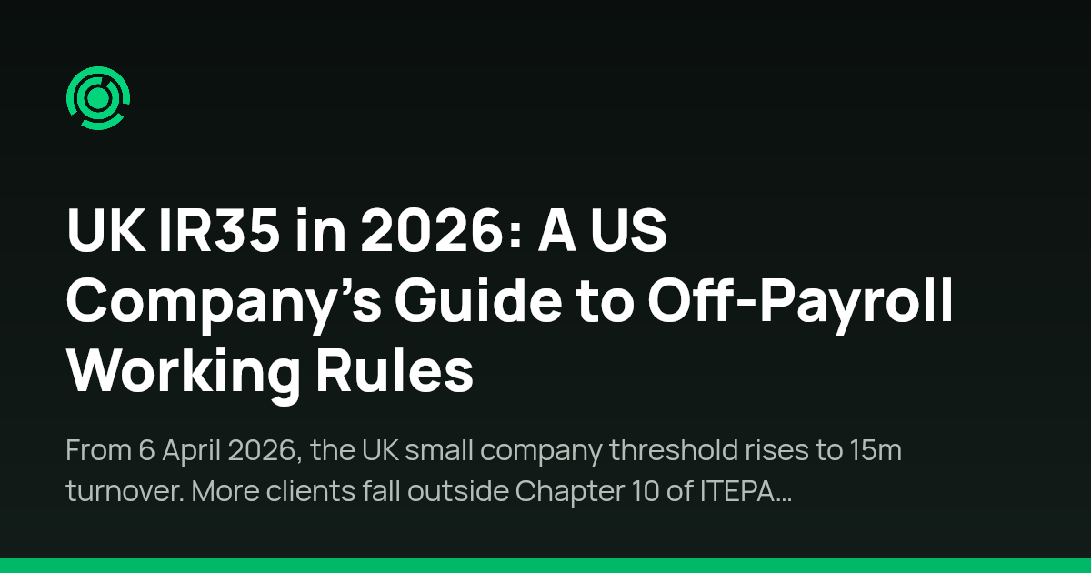 UK IR35 in 2026: A US Company's Guide to Off-Payroll Working Rules ...